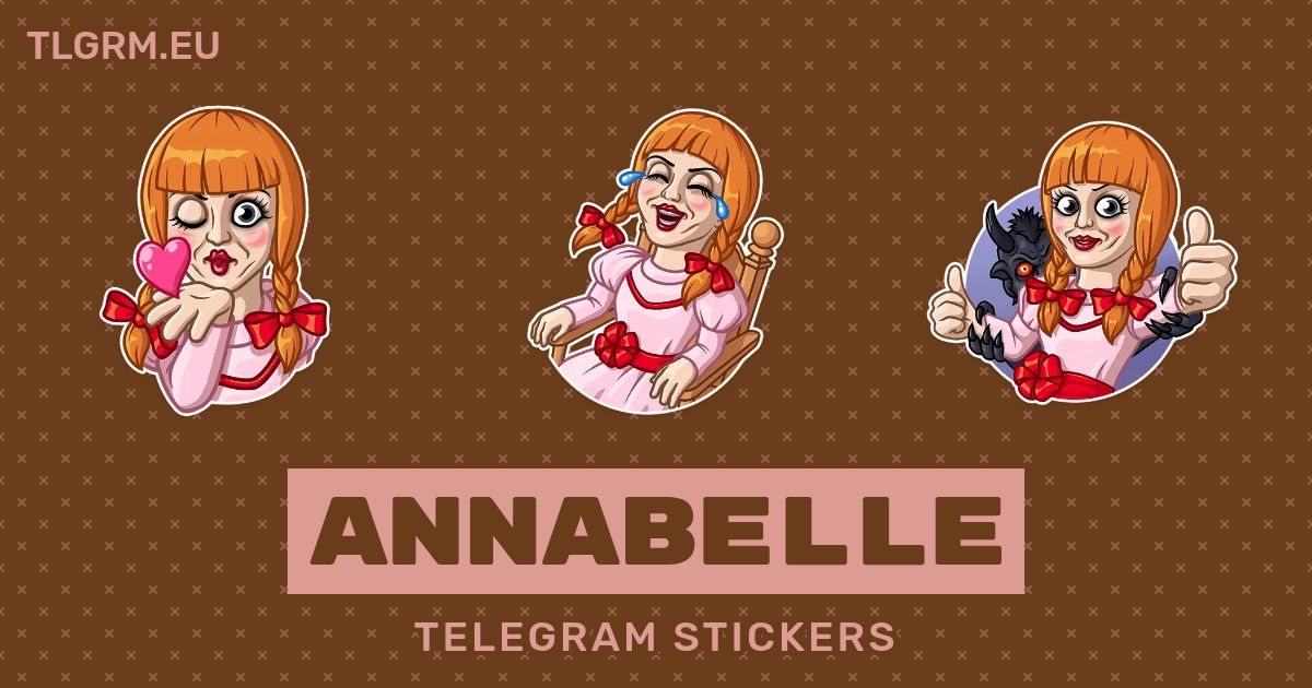 “Annabelle” stickers set for Telegram