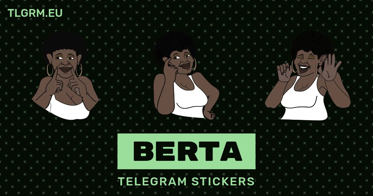 “Berta” stickers set for Telegram