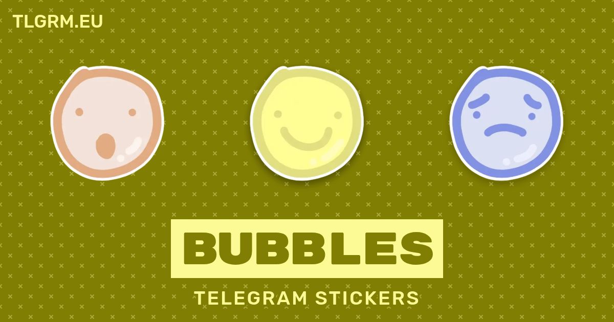 “Bubbles” stickers set for Telegram