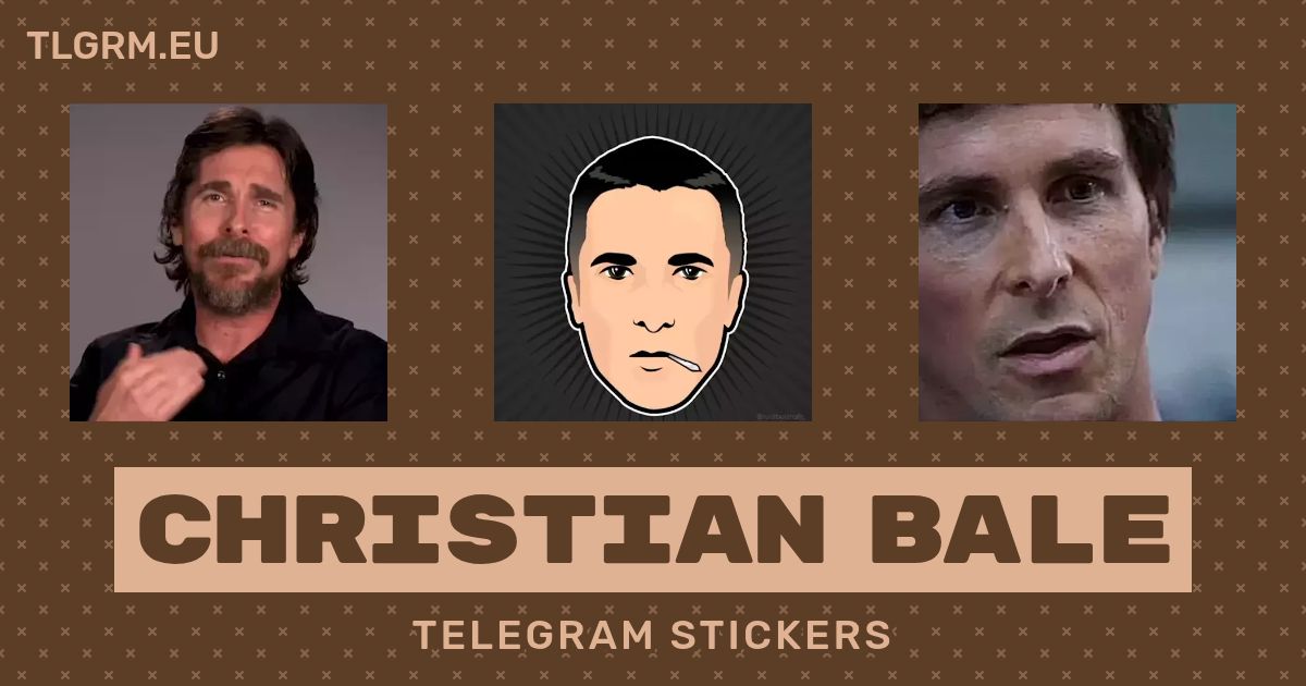 “Christian Bale” animated sticker set for Telegram