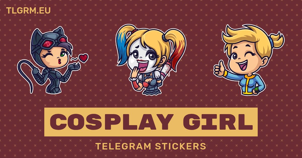 “Cosplay Girl” stickers set for Telegram