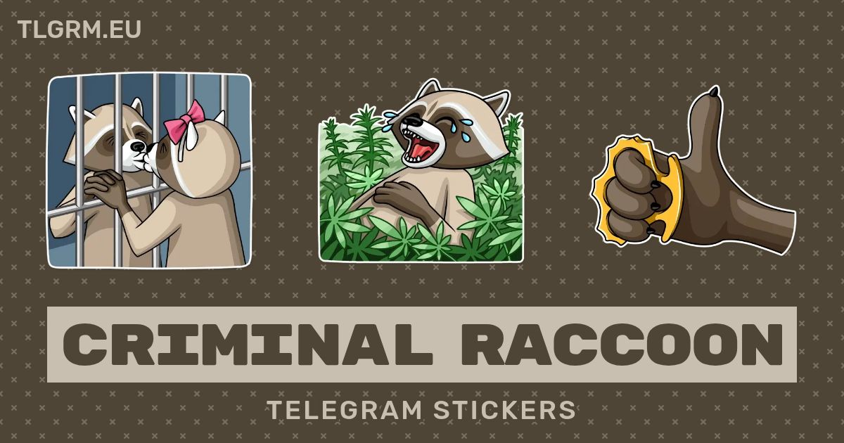 “Criminal Raccoon” stickers set for Telegram