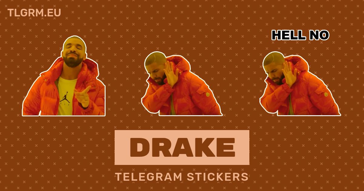 “DRAKE” stickers set for Telegram
