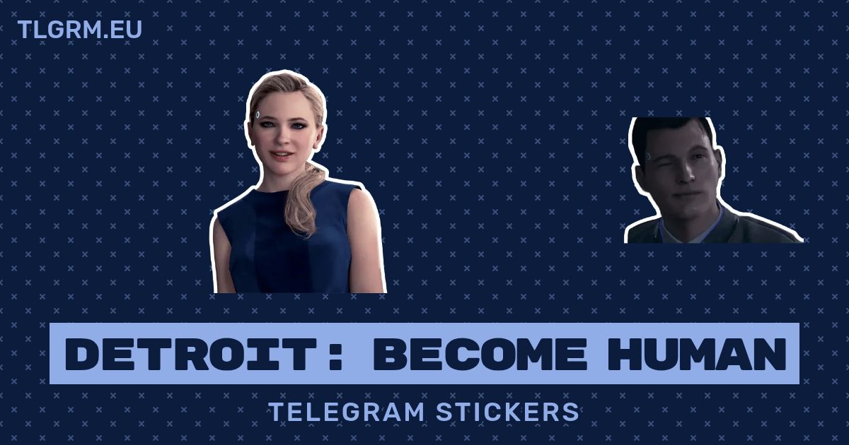 “Detroit: Become Human” stickers set for Telegram