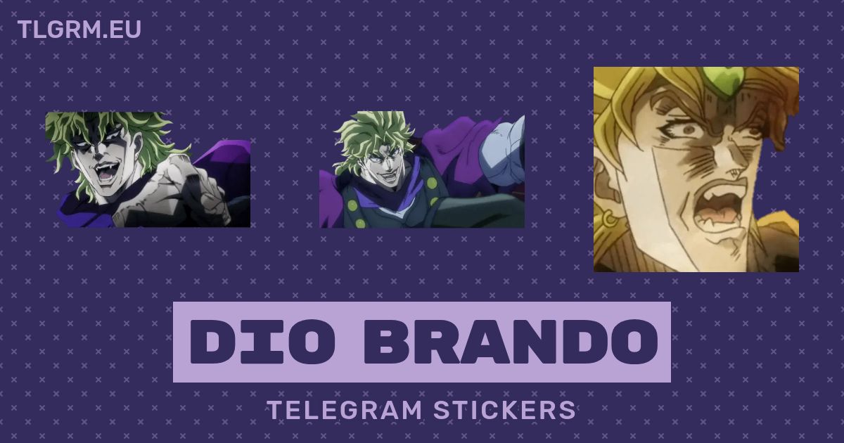 “Dio Brando” stickers set for Telegram