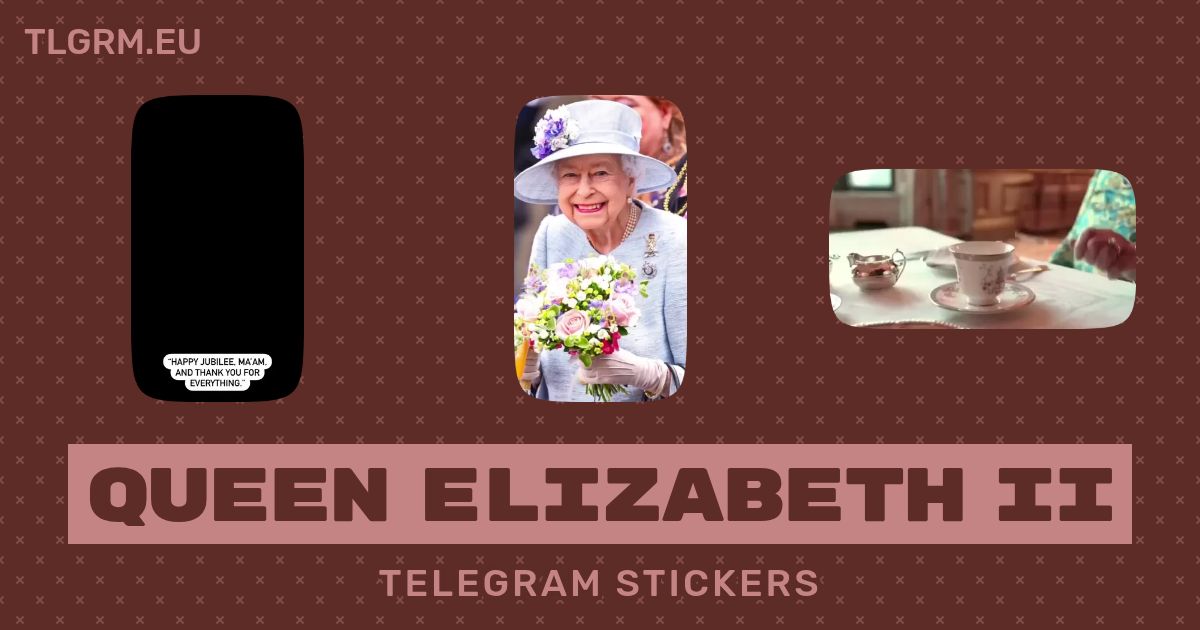 “Queen Elizabeth II” animated sticker set for Telegram