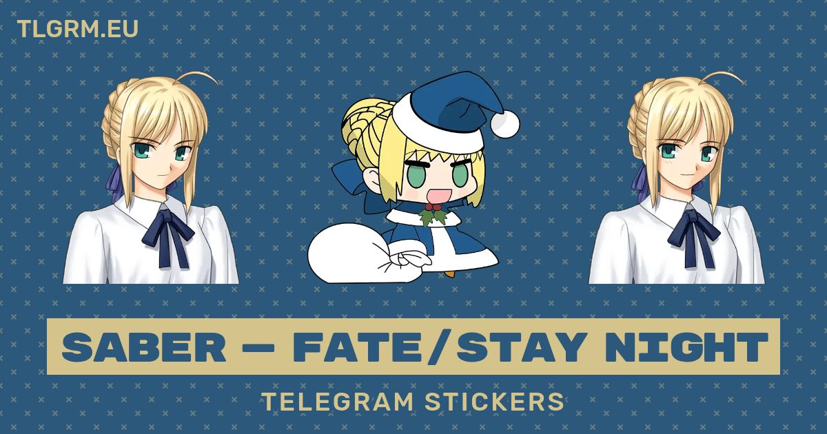 “Saber — Fate/stay night” stickers set for Telegram