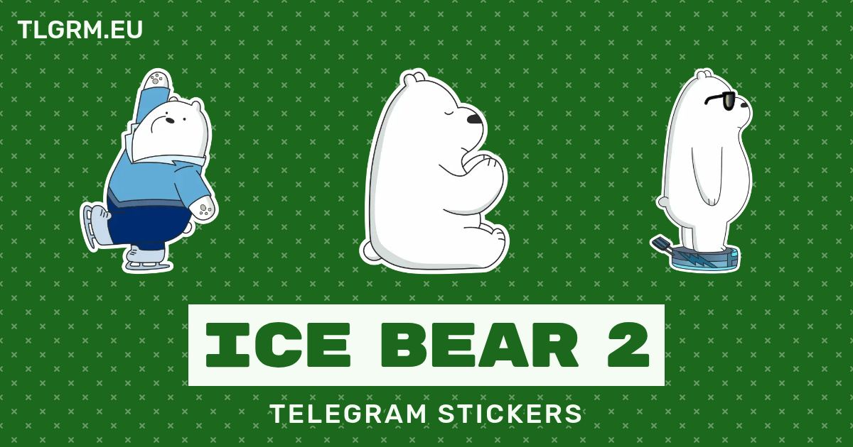 “Ice Bear 2” stickers set for Telegram