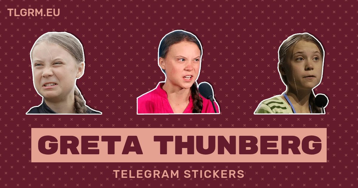 “Greta Thunberg” stickers set for Telegram