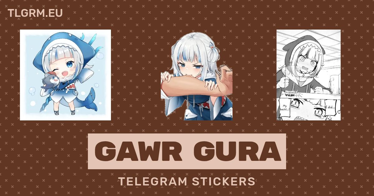 “Gawr Gura” stickers set for Telegram