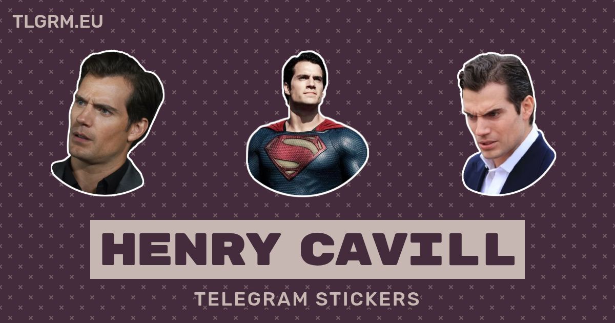 “Henry Cavill” stickers set for Telegram