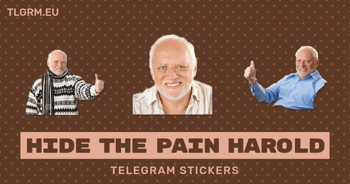 “Hide the Pain Harold” stickers set for Telegram