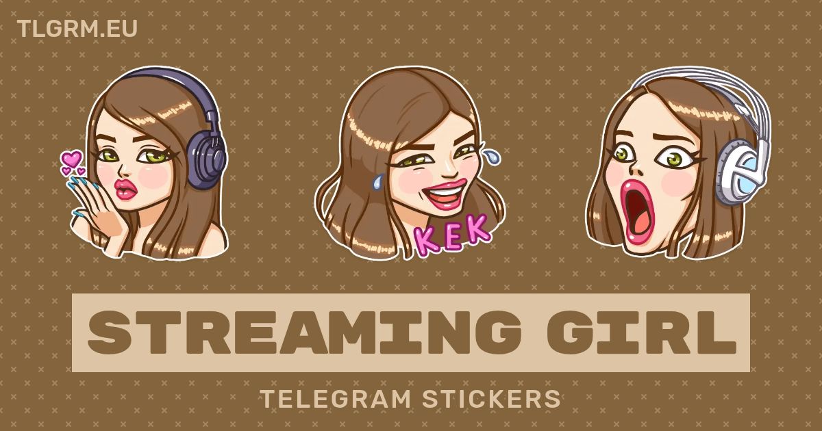 “Streaming Girl” stickers set for Telegram