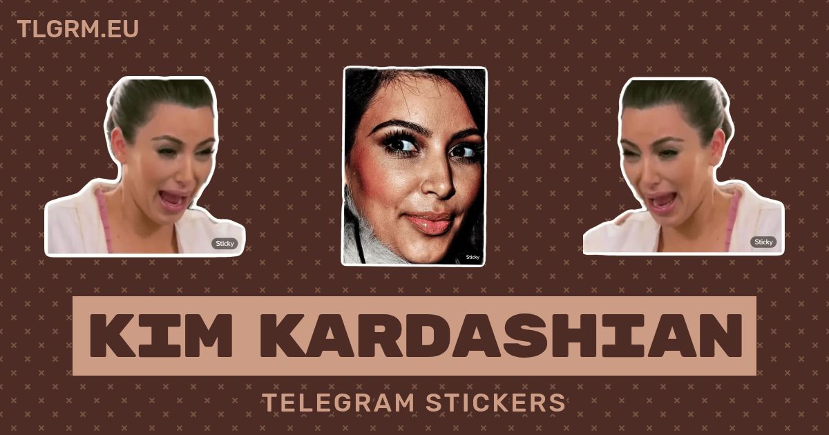 “Kim Kardashian” stickers set for Telegram