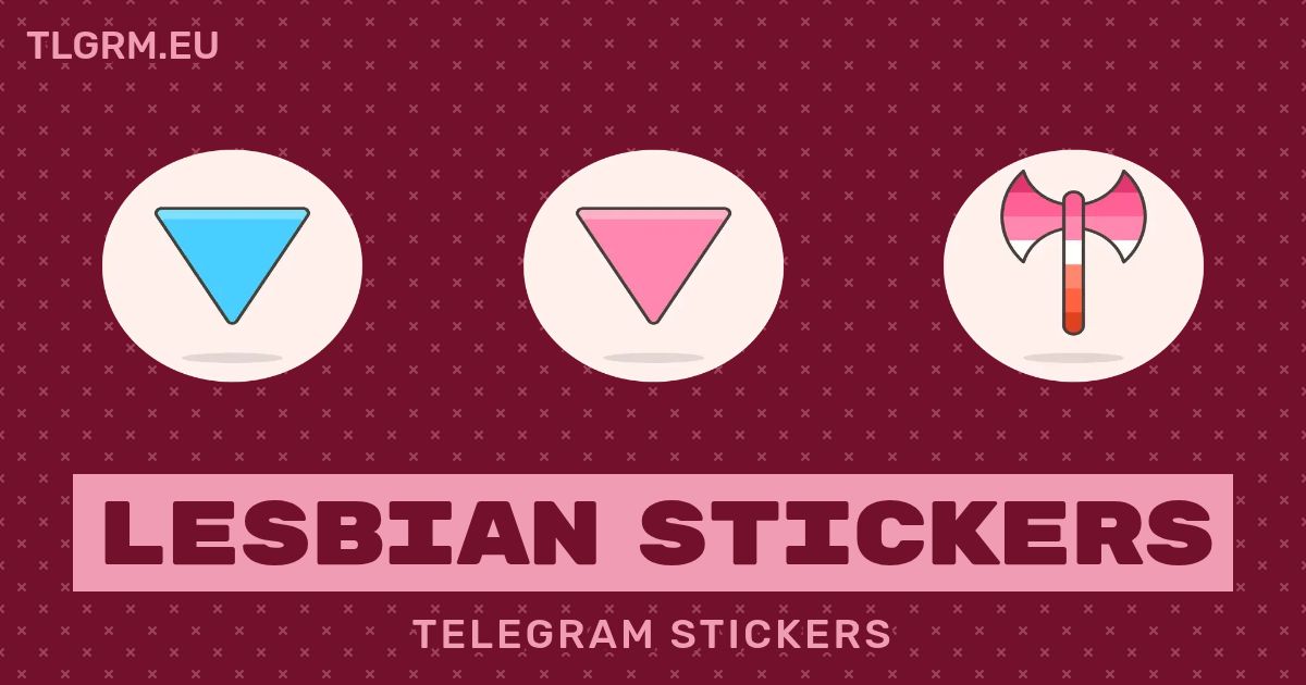 “Lesbian Stickers” stickers set for Telegram