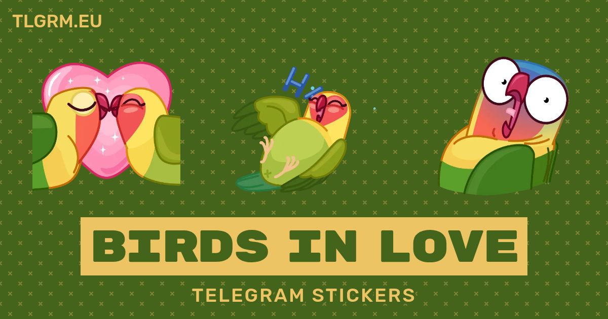 “Birds In Love” animated sticker set for Telegram
