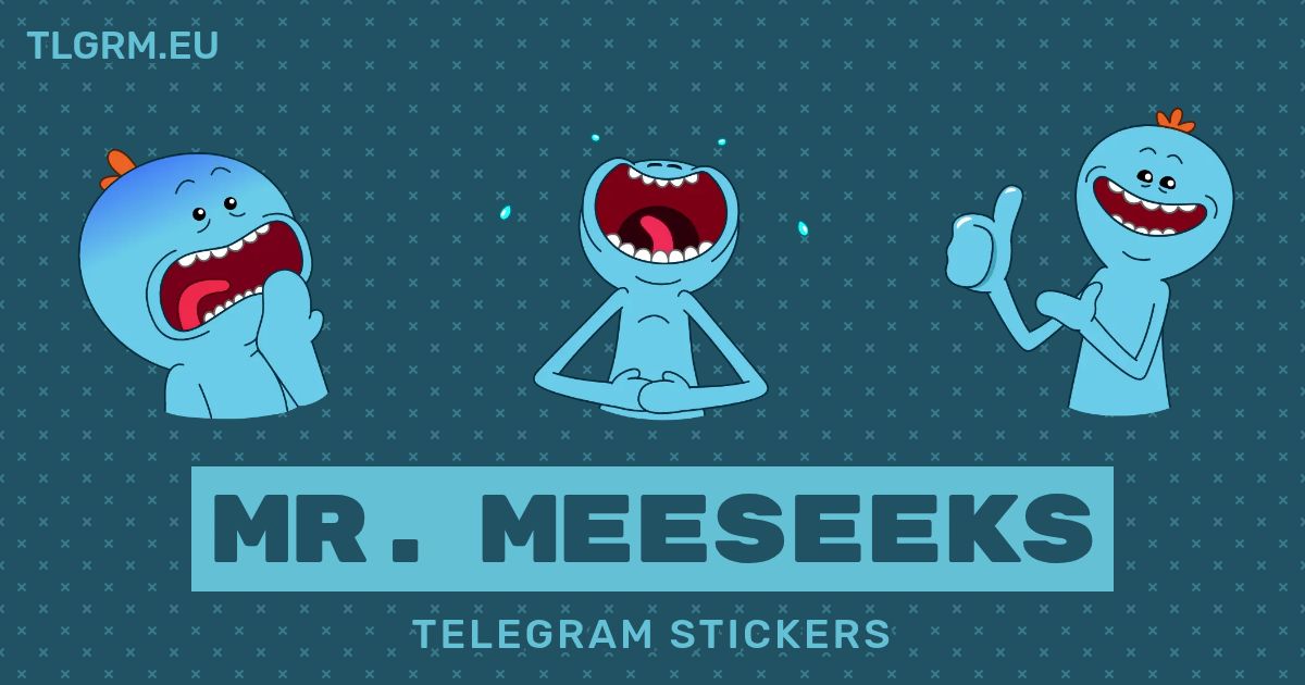 “Mr. Meeseeks” animated sticker set for Telegram