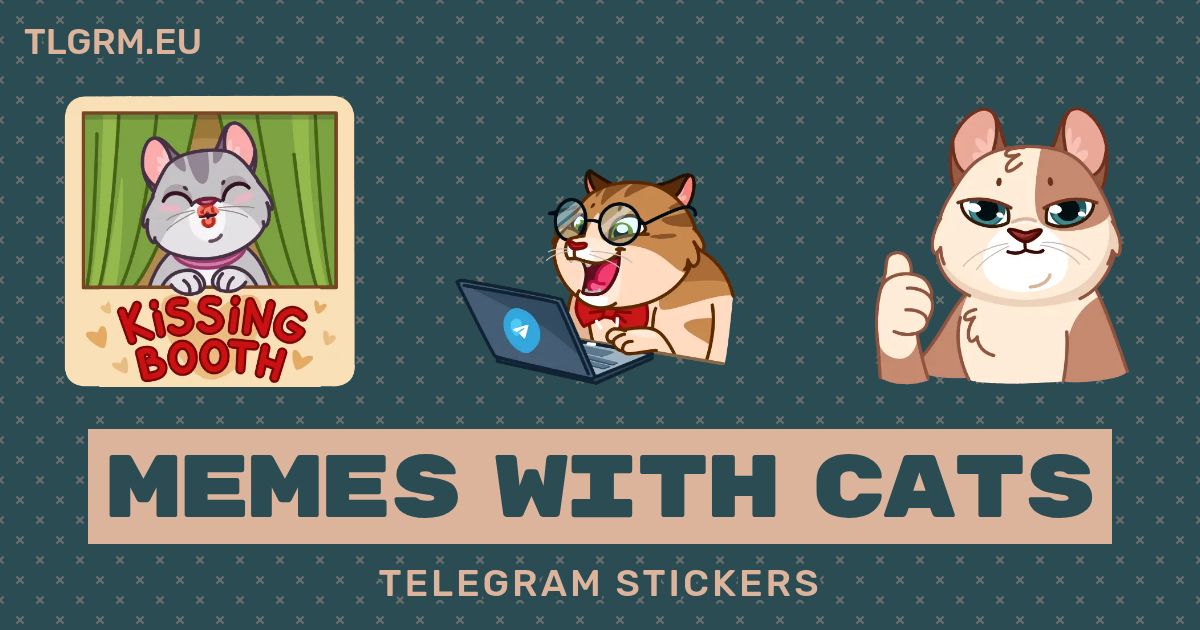 “Memes With Cats” animated sticker set for Telegram