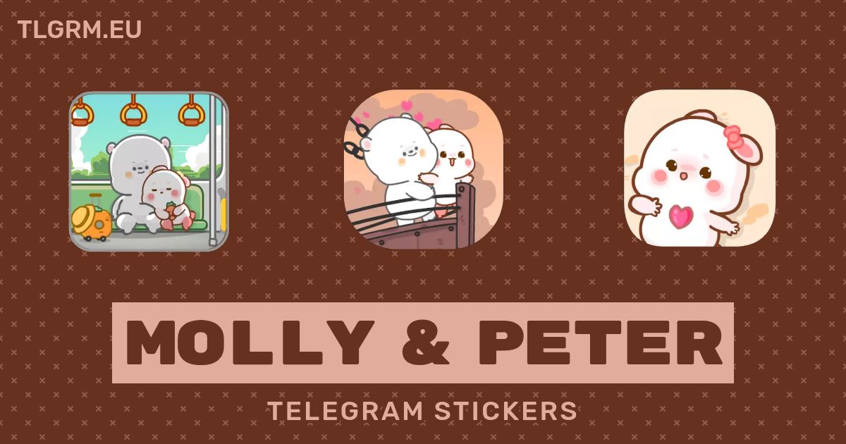 “Molly & Peter” animated sticker set for Telegram