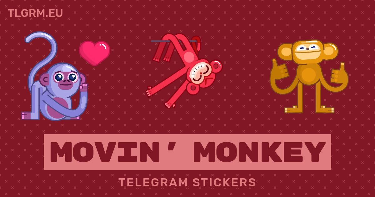 “Movin’ Monkey” animated sticker set for Telegram