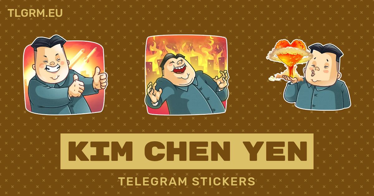 “Kim Chen Yen” stickers set for Telegram