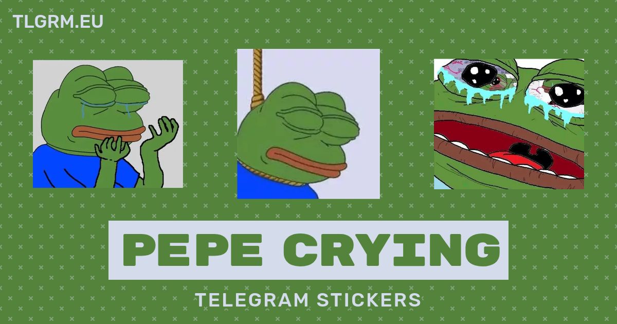 “Pepe Crying” stickers set for Telegram