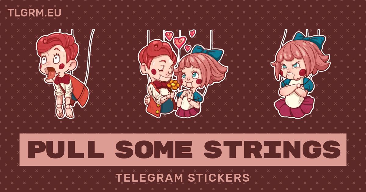 “Pull Some Strings” stickers set for Telegram