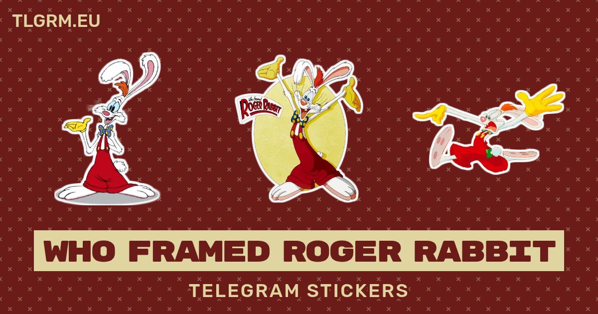 “Who Framed Roger Rabbit” stickers set for Telegram