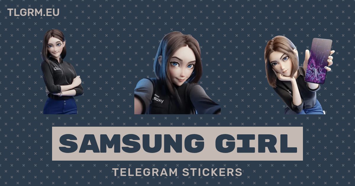 “Samsung Girl” stickers set for Telegram