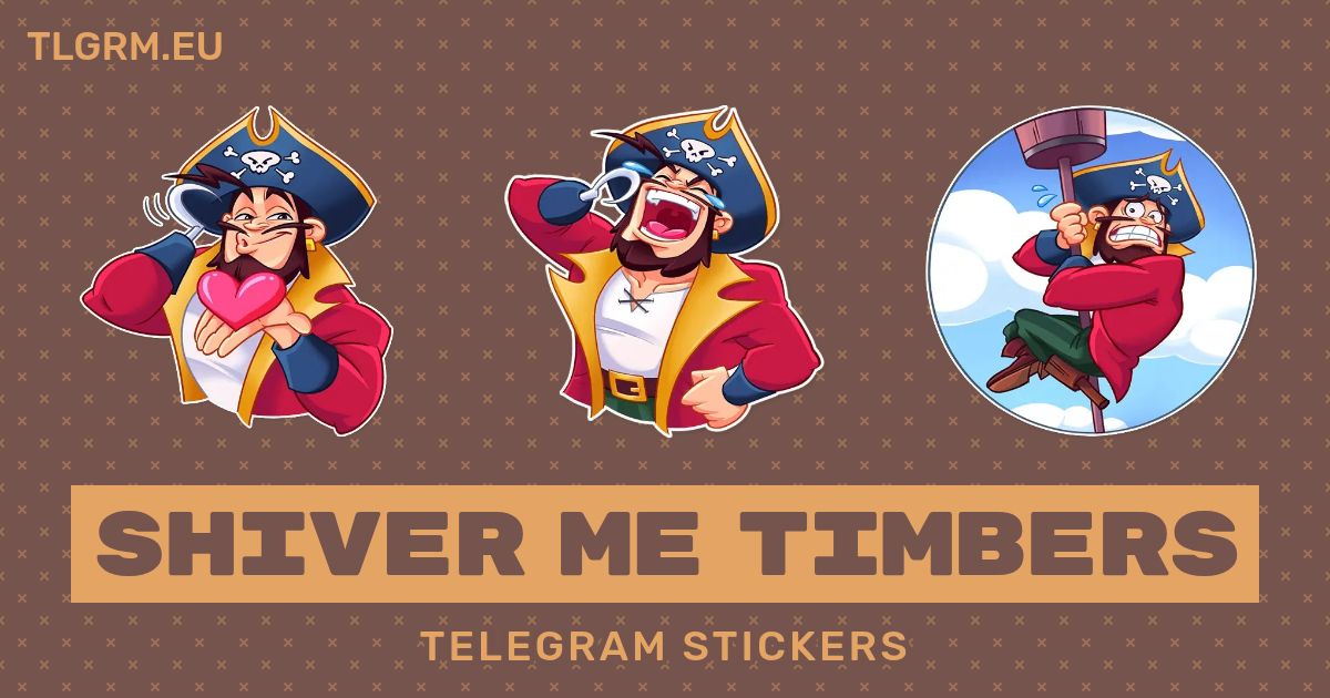“Shiver Me Timbers” stickers set for Telegram