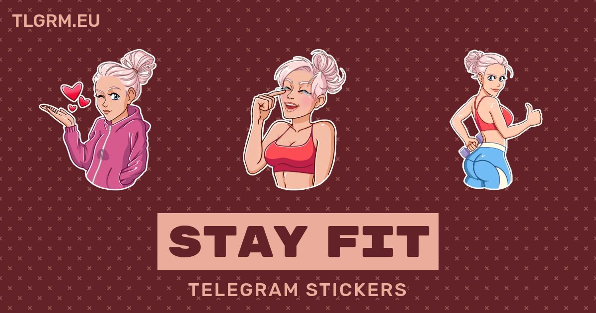 “Stay Fit” stickers set for Telegram