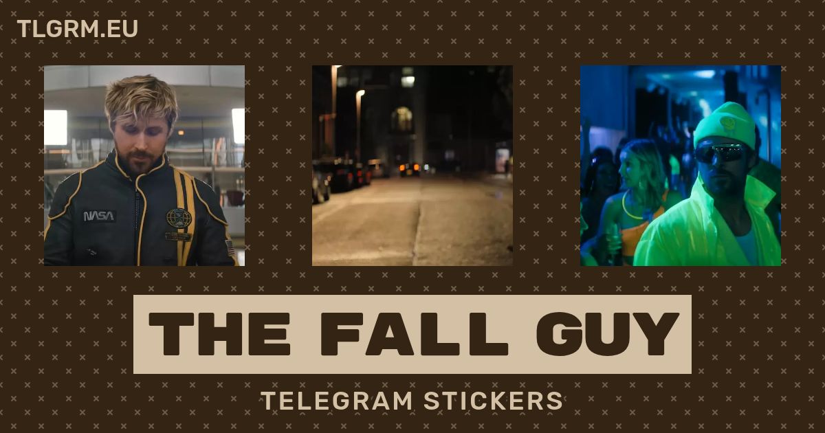 “The Fall Guy” animated sticker set for Telegram