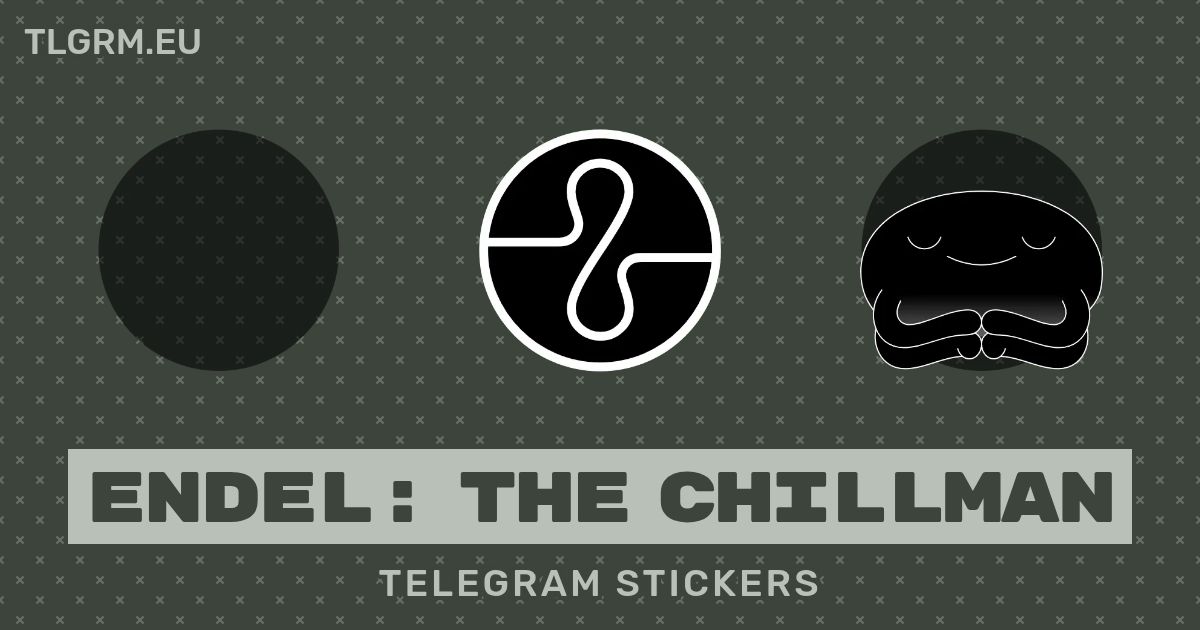 “Endel: The Chillman” animated sticker set for Telegram