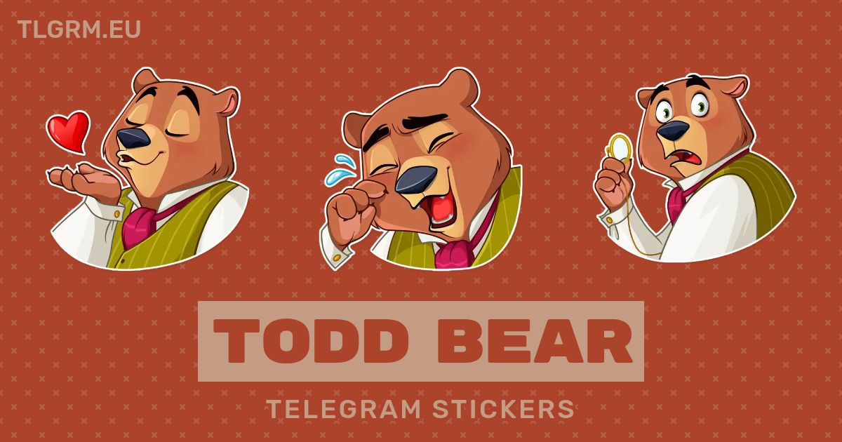 “Todd Bear” stickers set for Telegram