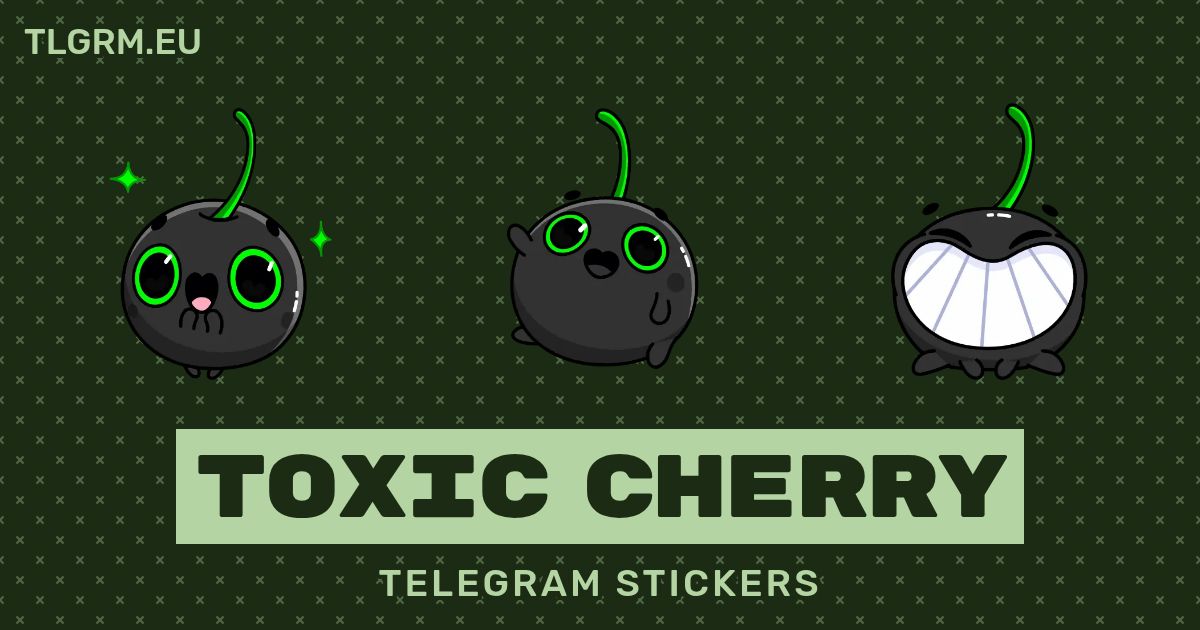 “Toxic Cherry” animated sticker set for Telegram