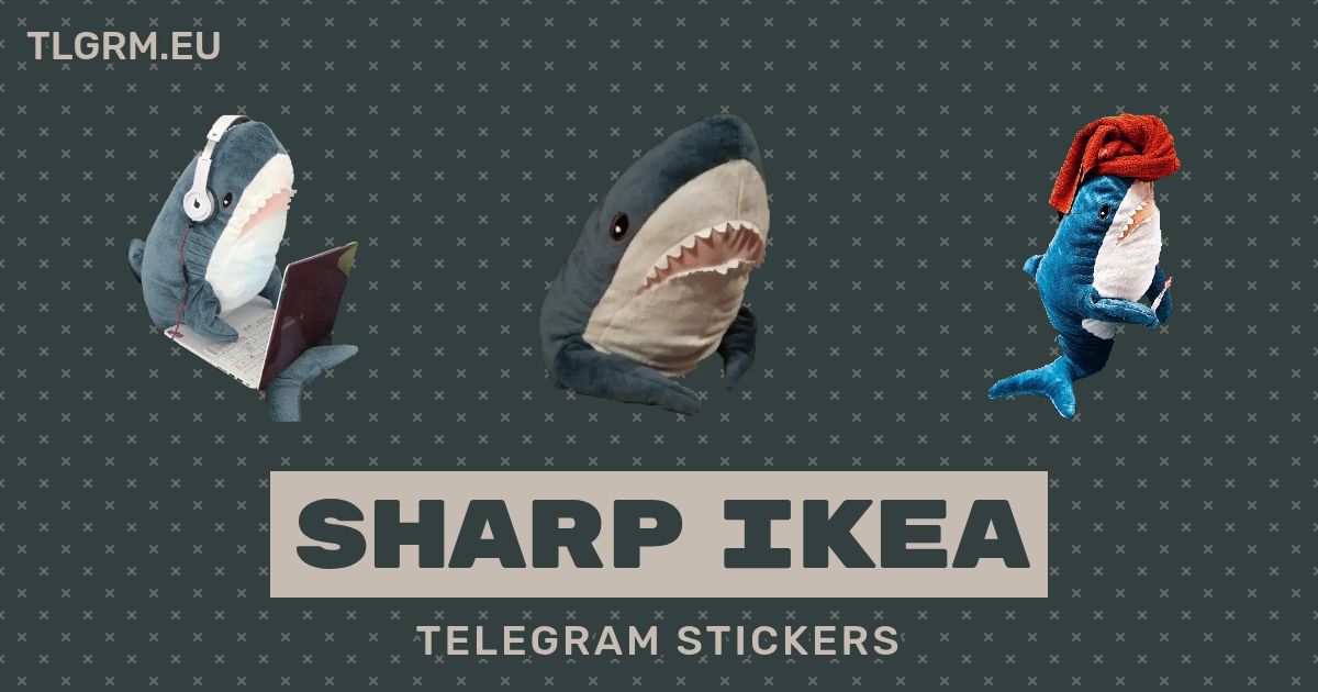 “Sharp IKEA” stickers set for Telegram