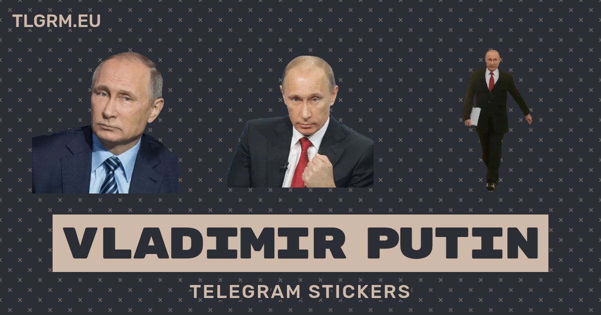 “Vladimir Putin” stickers set for Telegram