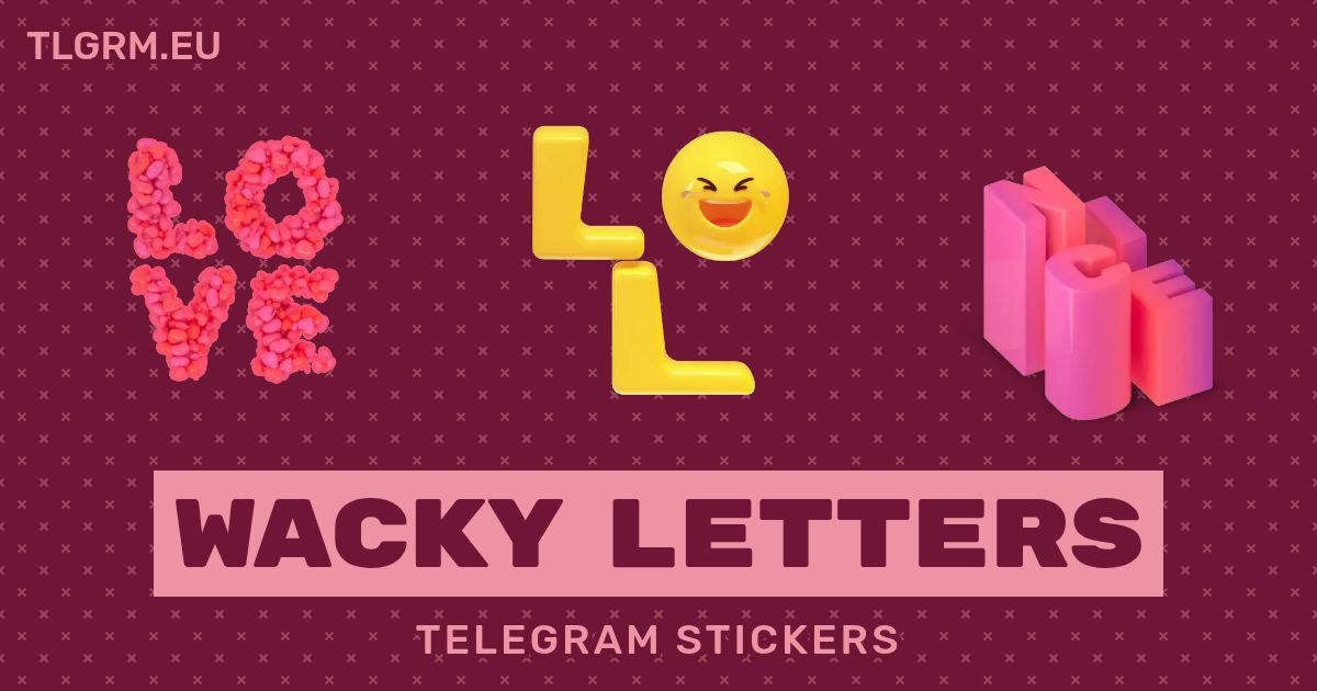 “Wacky Letters” animated sticker set for Telegram