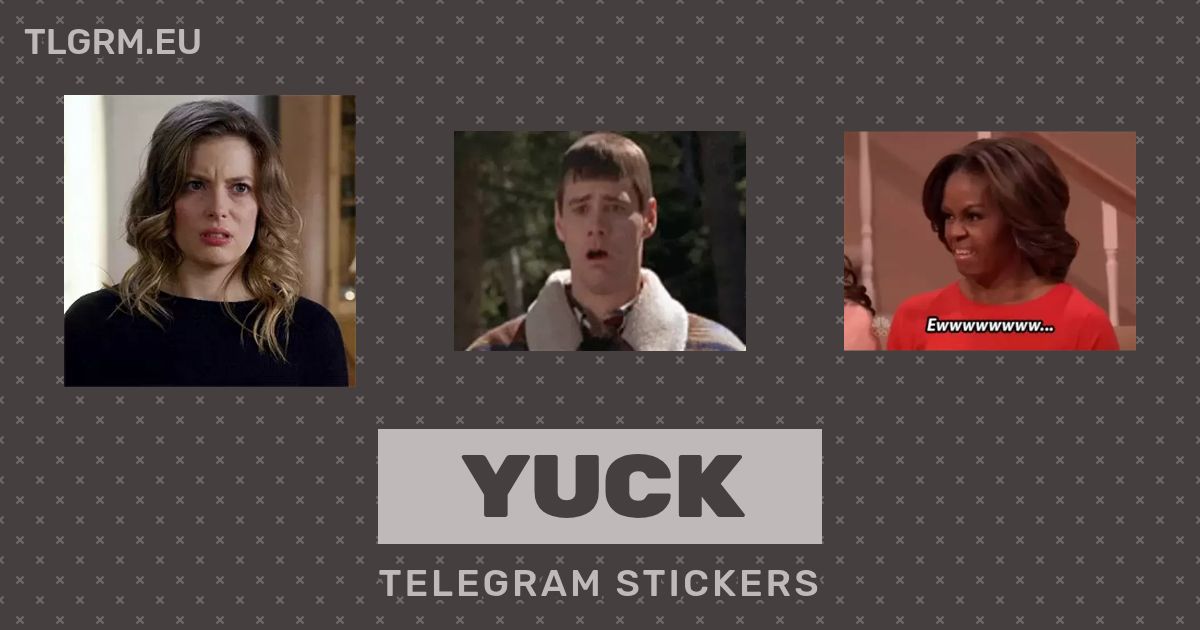 “Yuck” animated sticker set for Telegram