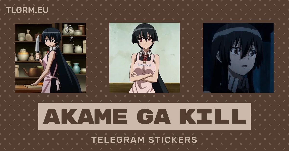 “Akame ga Kill” stickers set for Telegram