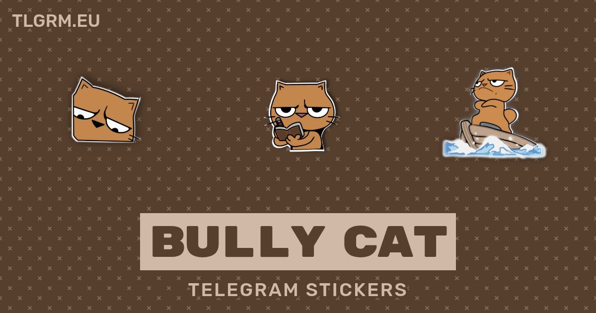 “Bully cat” stickers set for Telegram