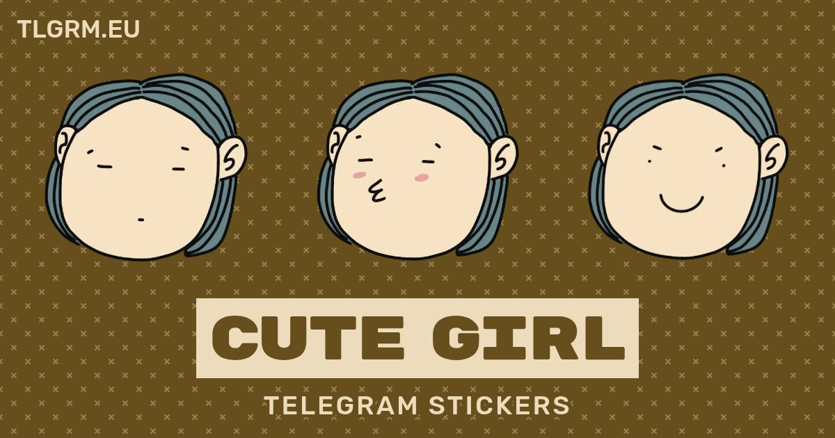 “Cute Girl” stickers set for Telegram