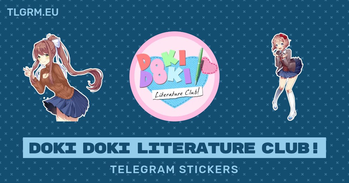 “Doki Doki Literature Club!” stickers set for Telegram