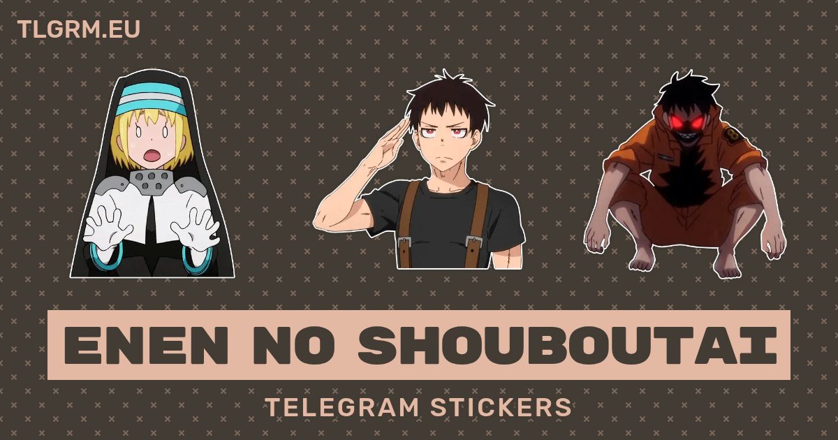 “Enen no shouboutai” stickers set for Telegram