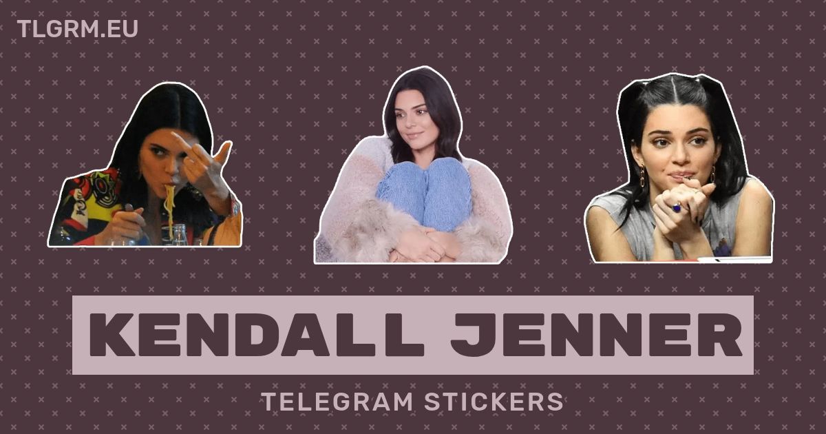 “Kendall Jenner” stickers set for Telegram