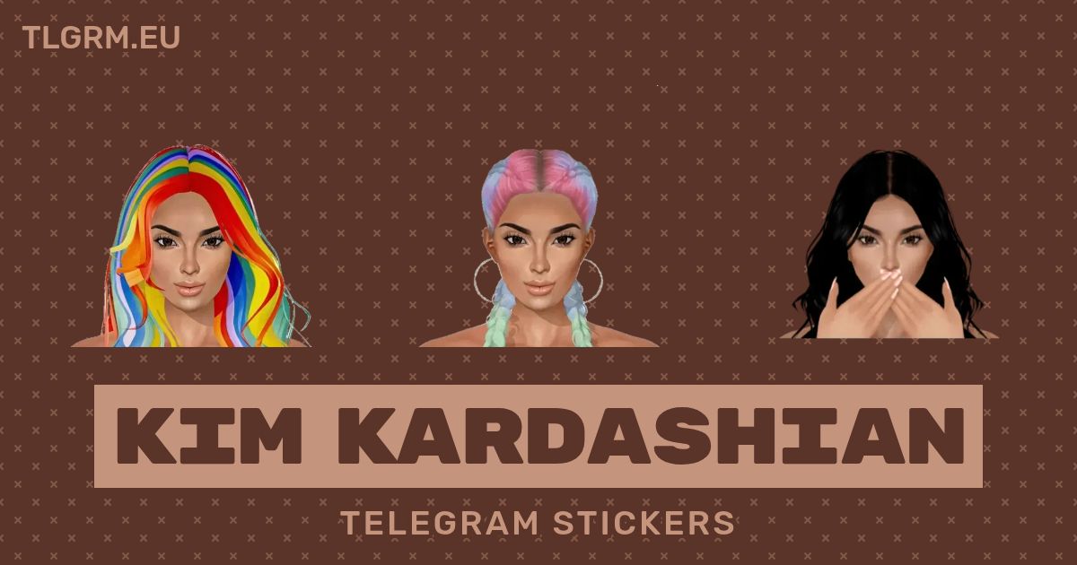 “Kim Kardashian” stickers set for Telegram