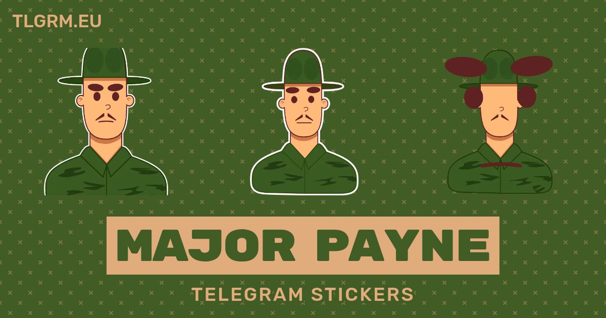 “Major Payne” animated sticker set for Telegram