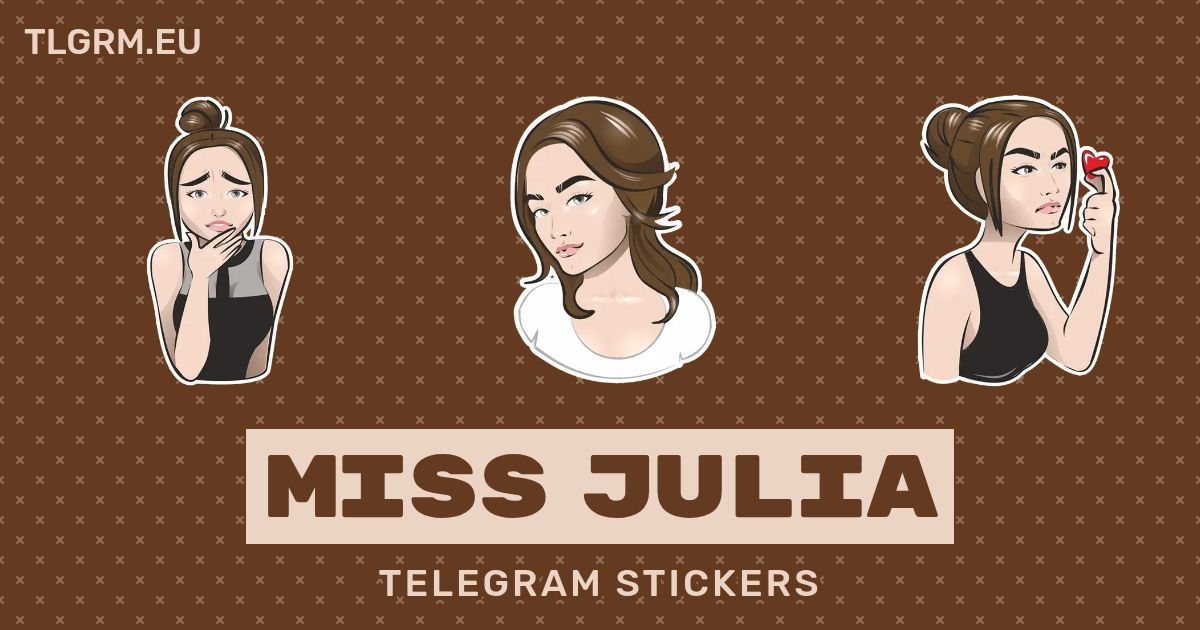 “Miss Julia” stickers set for Telegram