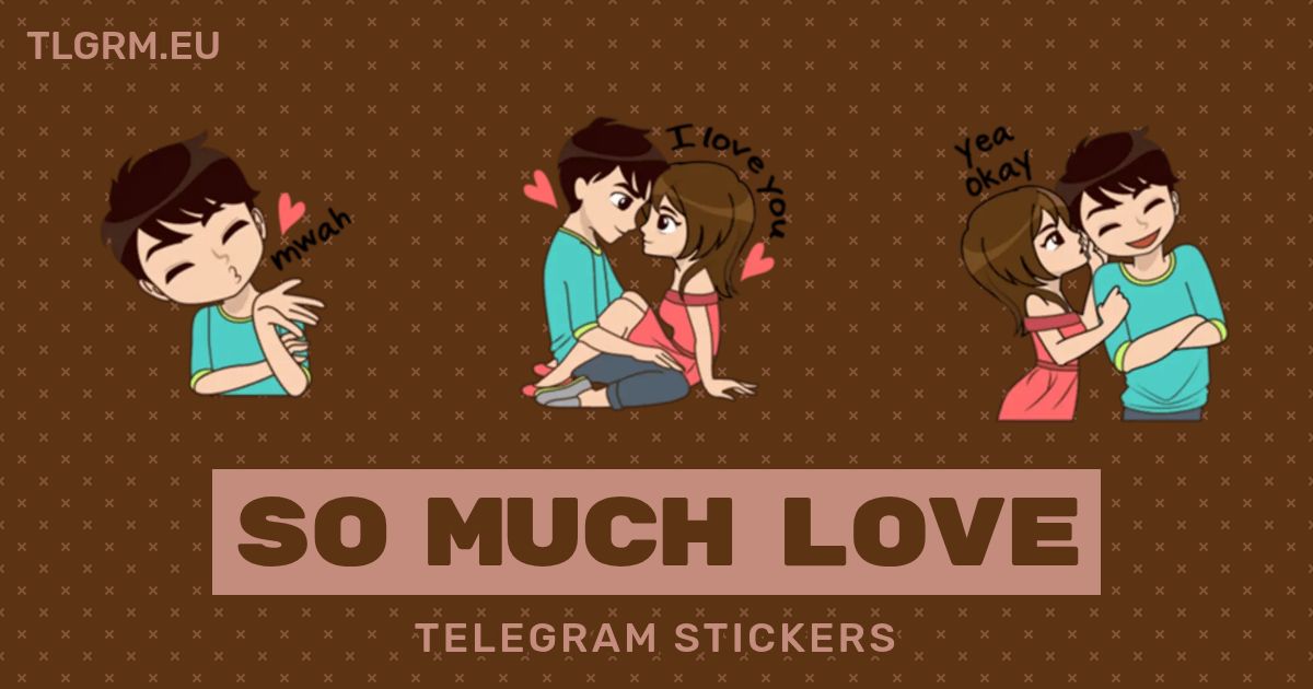 “So much love” stickers set for Telegram