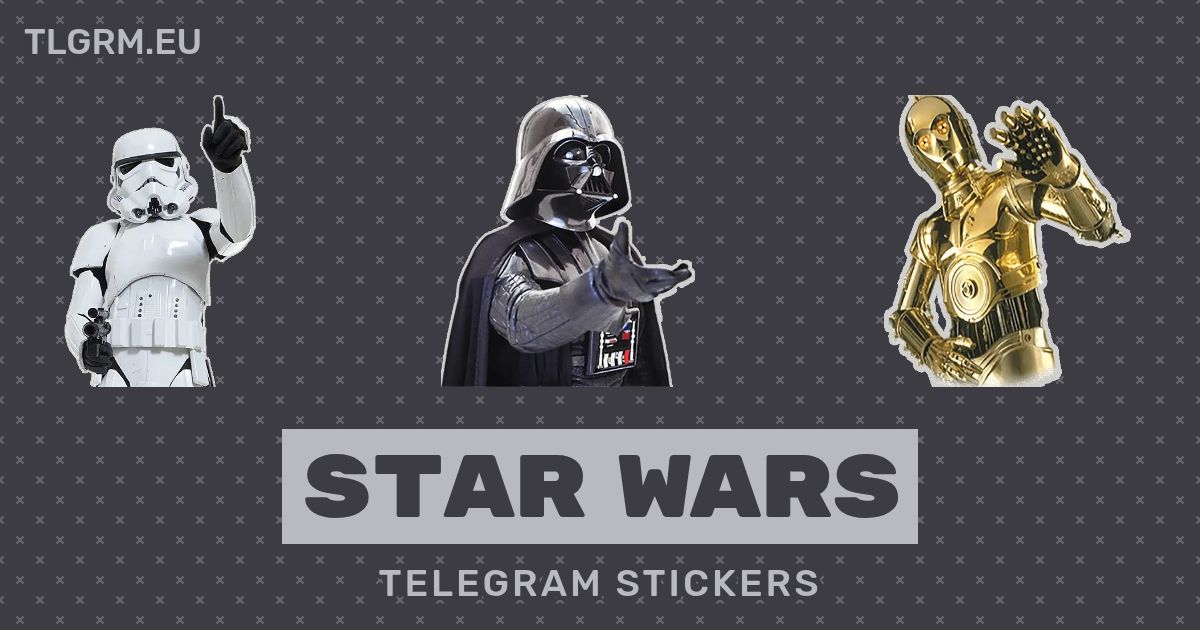 “Star Wars” stickers set for Telegram